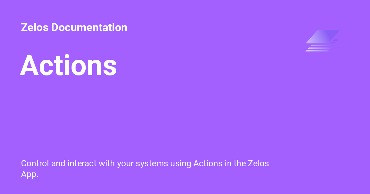 Actions - Zelos Documentation